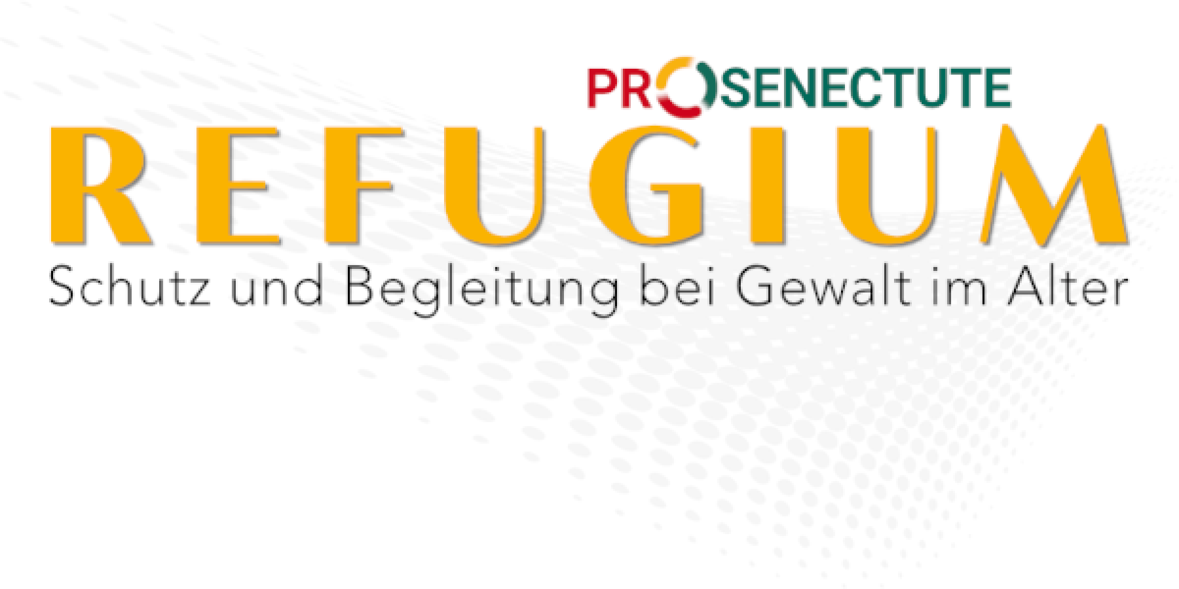 Refugium – Schutz und Begleitung bei Gewalt im Alter - Gewaltinfo